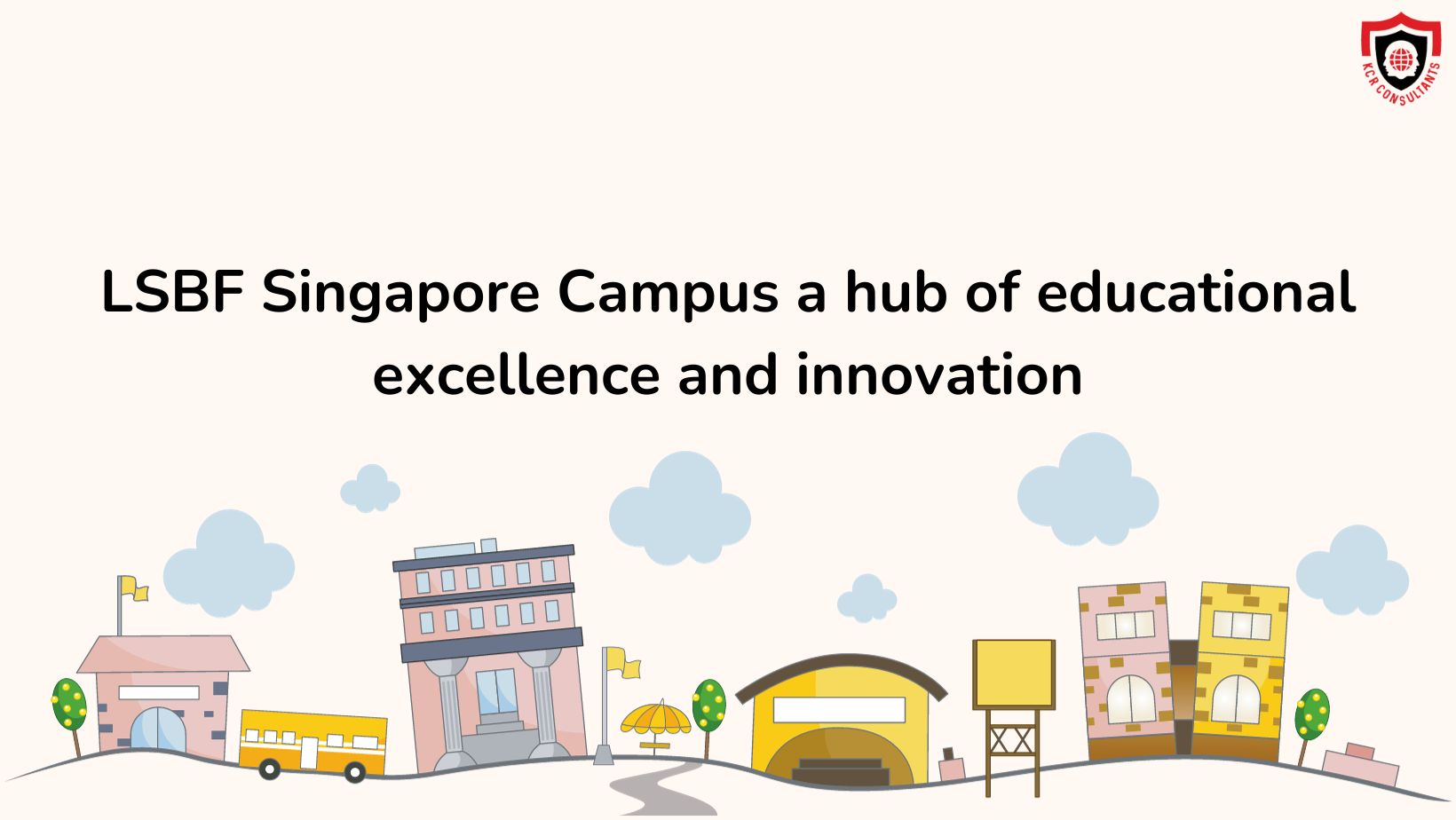 Study In Singapore Archives - KCR CONSULTANTS